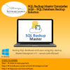 SQL Backup Master Enterprise 2025 – SQL Database Backup Solution - Anunzio Software Market